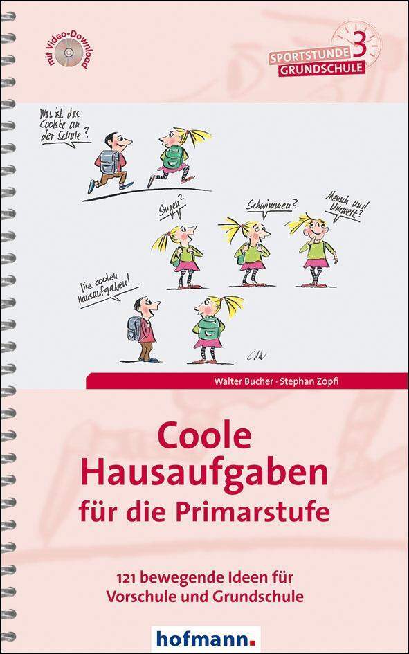 Coole Hausaufgaben für die Primarstufe | Bucher, Walter; Zopfi, Stephan ...