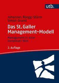 Das St. Galler Management-Modell | Rüegg-Stürm, Johannes; Grand, Simon ...