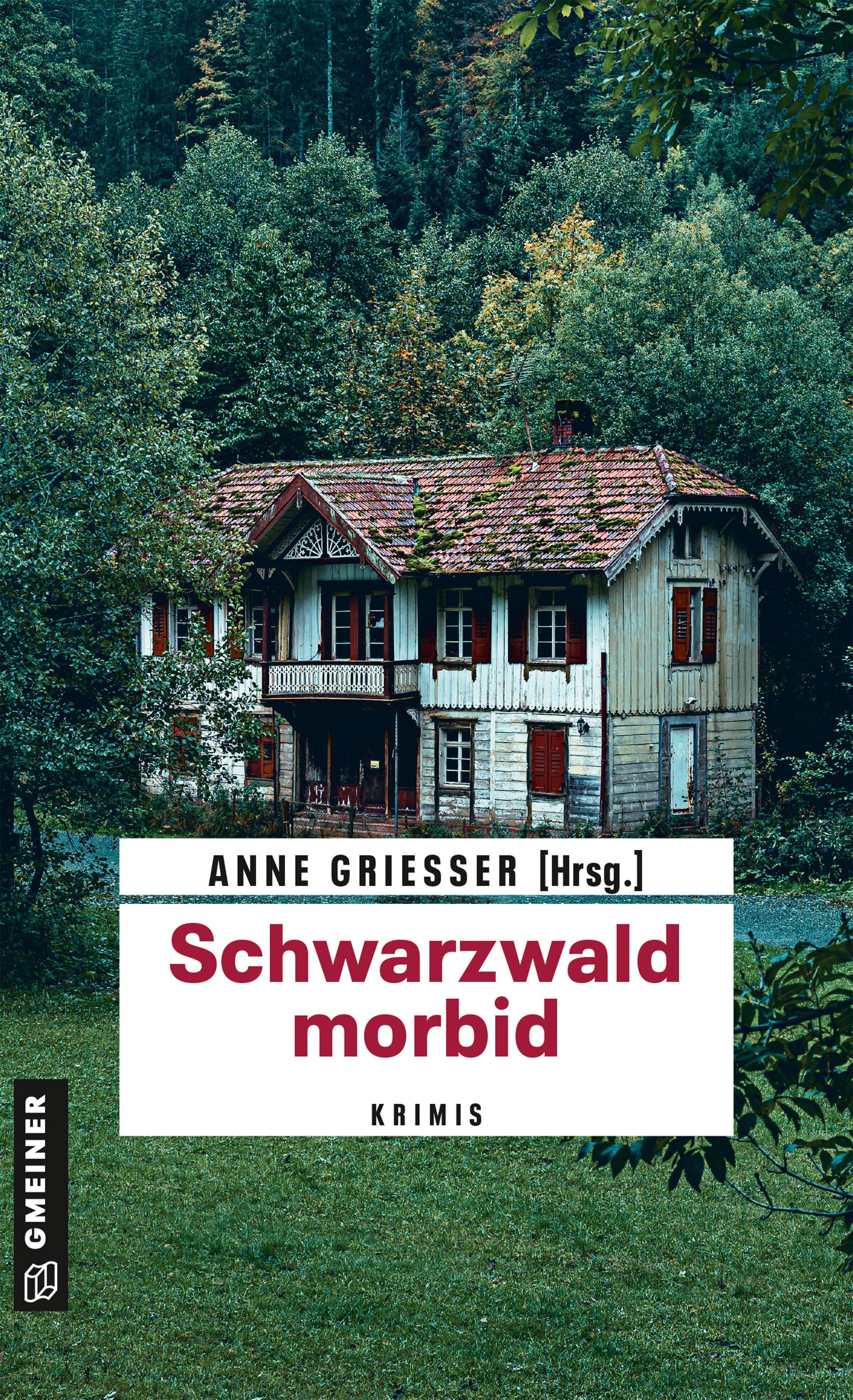 Schwarzwald morbid | Erhard, Beatrix; Tischer, Sarah; Saladin, Barbara ...