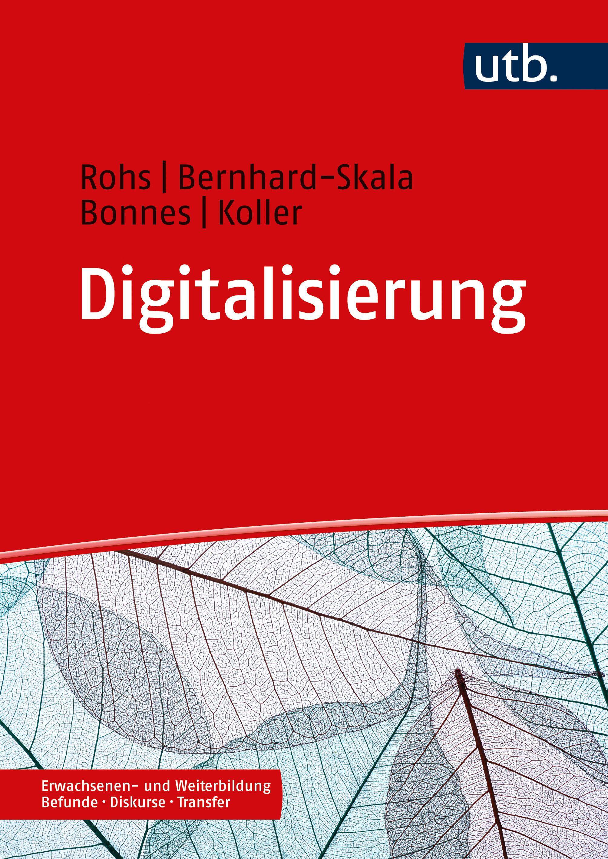 Digitalisierung | Rohs, Matthias; Bernhard-Skala, Christian; Koller ...