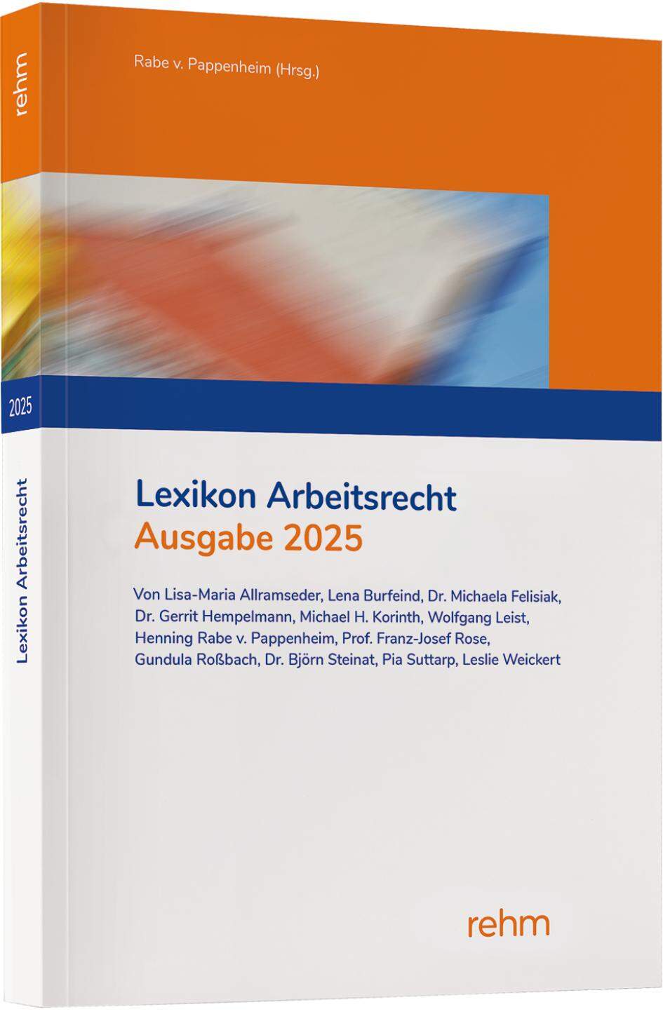 Lexikon Arbeitsrecht 2025 | Allramseder, Lisa-Maria; Burfeind, Lena ...