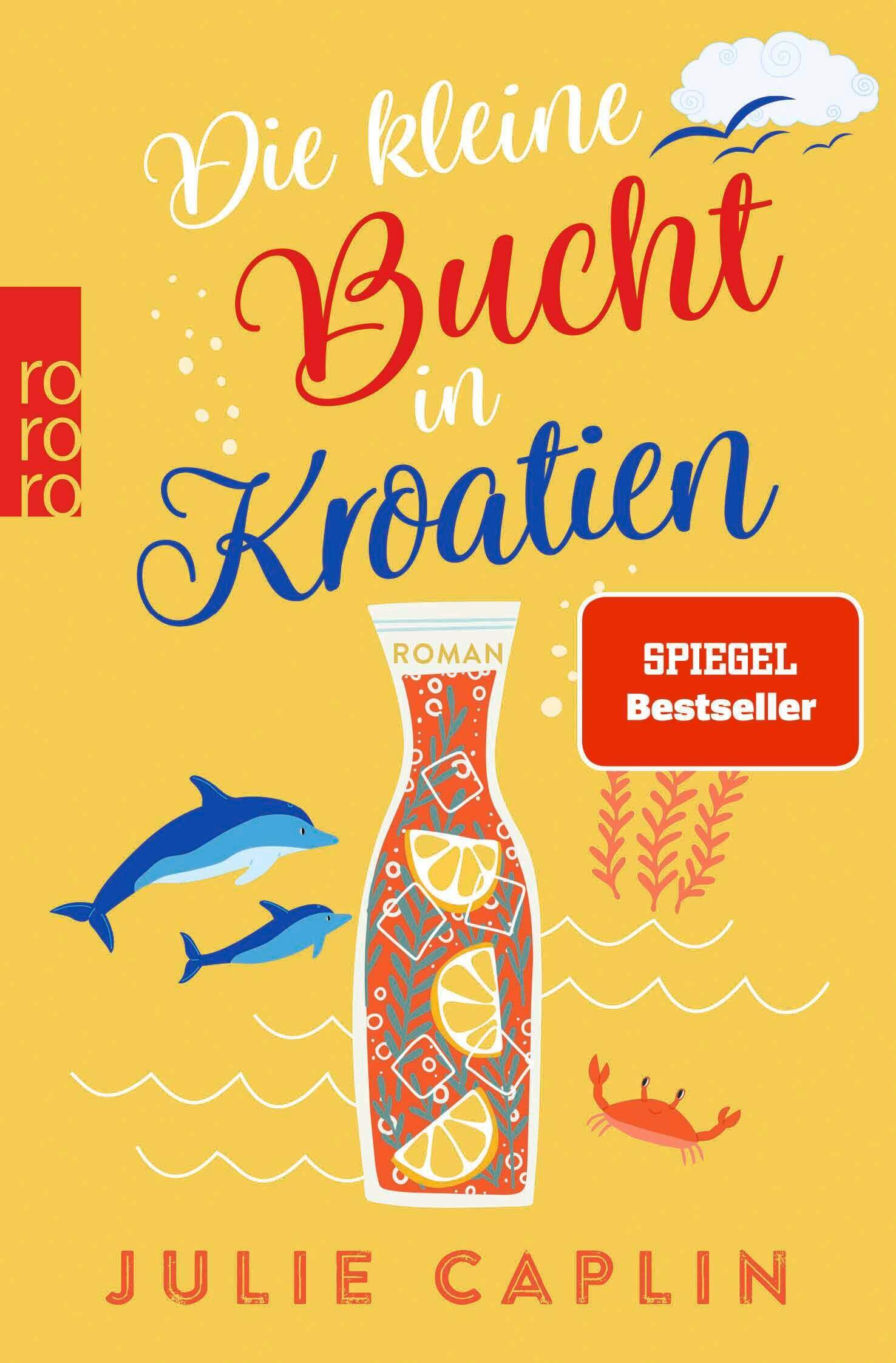 Die kleine Bucht in Kroatien | Caplin, Julie | Monheimer Lokalhelden