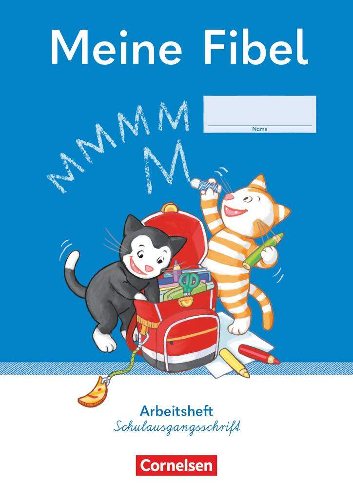 Meine Fibel 1. Schuljahr. Arbeitsheft in Schulausgangsschrift ...