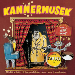 JANG LINSTER STUDIOS CD 07: KANNERMUSEK MAM FAUSTI | Letzshop