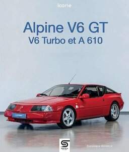 SOPHIA EDITIONS Pagneux Dominique: Alpine gta & a610 - | Letzshop