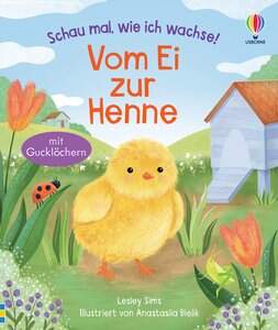 Usborne Verlag Sims, Lesley: Schau mal, wie ich wachse! | Letzshop