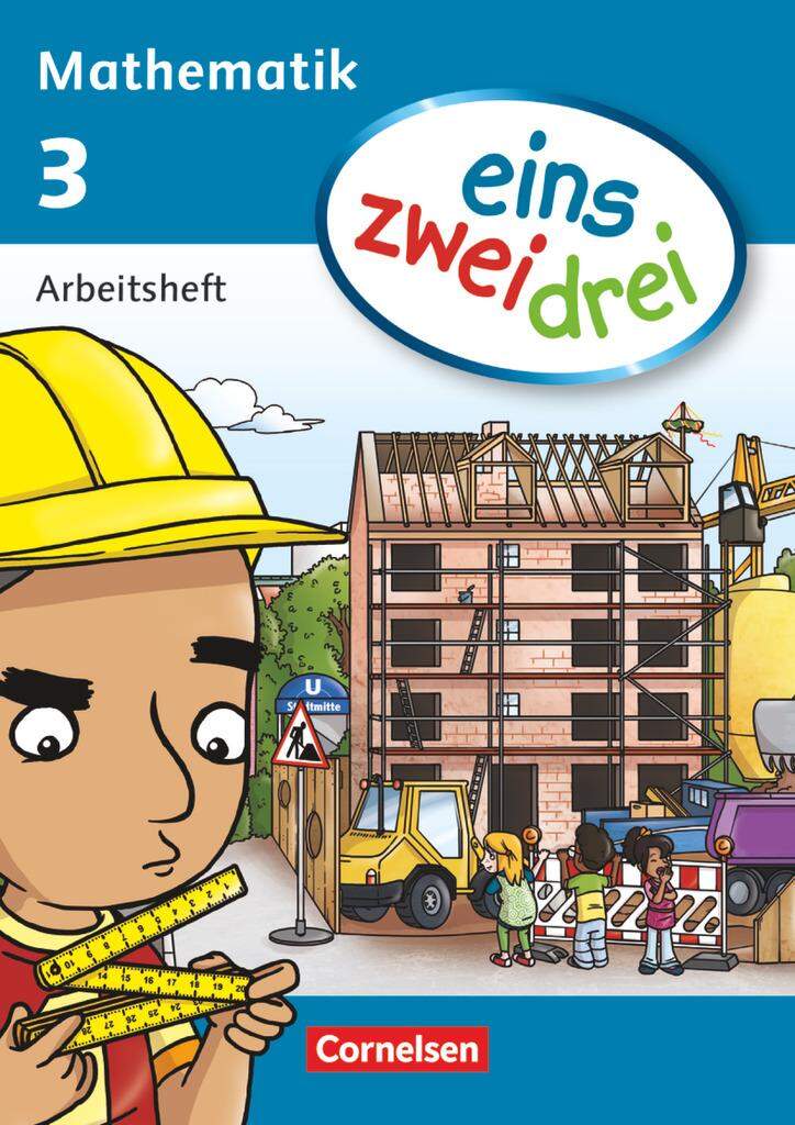 eins zwei drei - Mathematik 3. Schuljahr. Arbeitsheft | Demirel, Ümmü ...