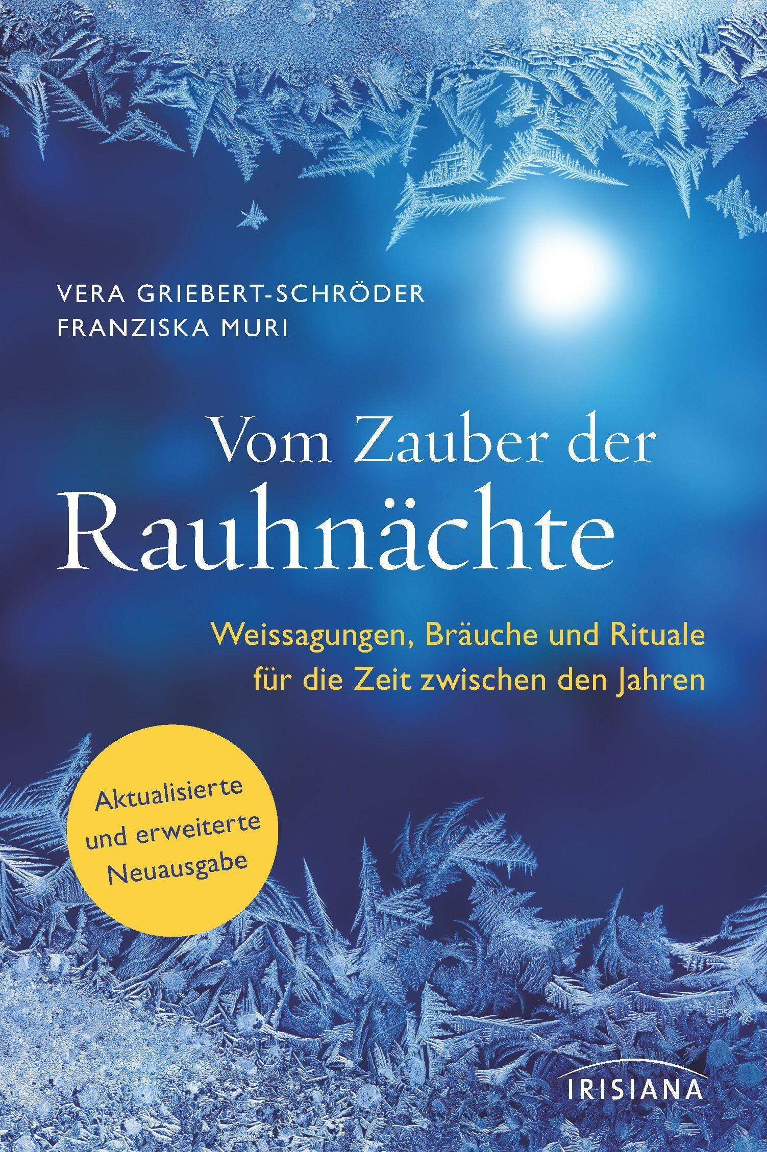 Vom Zauber der Rauhnächte | Griebert-Schröder, Vera; Muri, Franziska ...