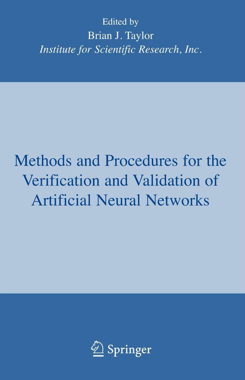 Methods and Procedures for the Verification and Validation of Artificial Neural Networks ...